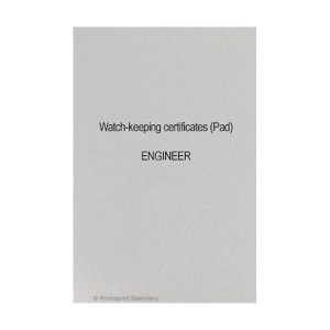 Watch-keeping Certificates Pad (Engineer) - Maritime Printing - Ship ...